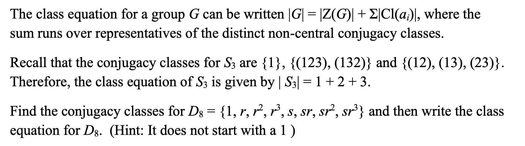 Solved The class equation for a group G can be written | Chegg.com