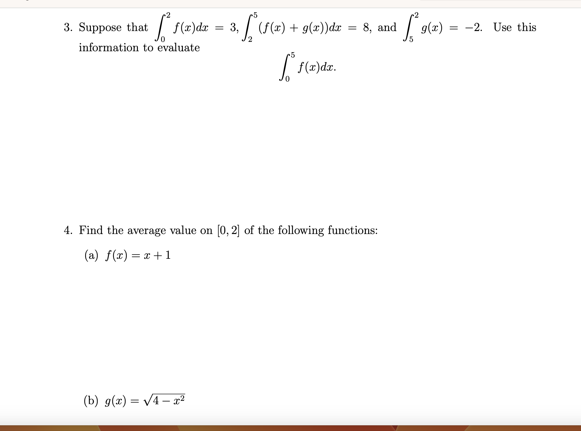 Solved 3. Suppose that ∫02f(x)dx=3,∫25(f(x)+g(x))dx=8, and | Chegg.com