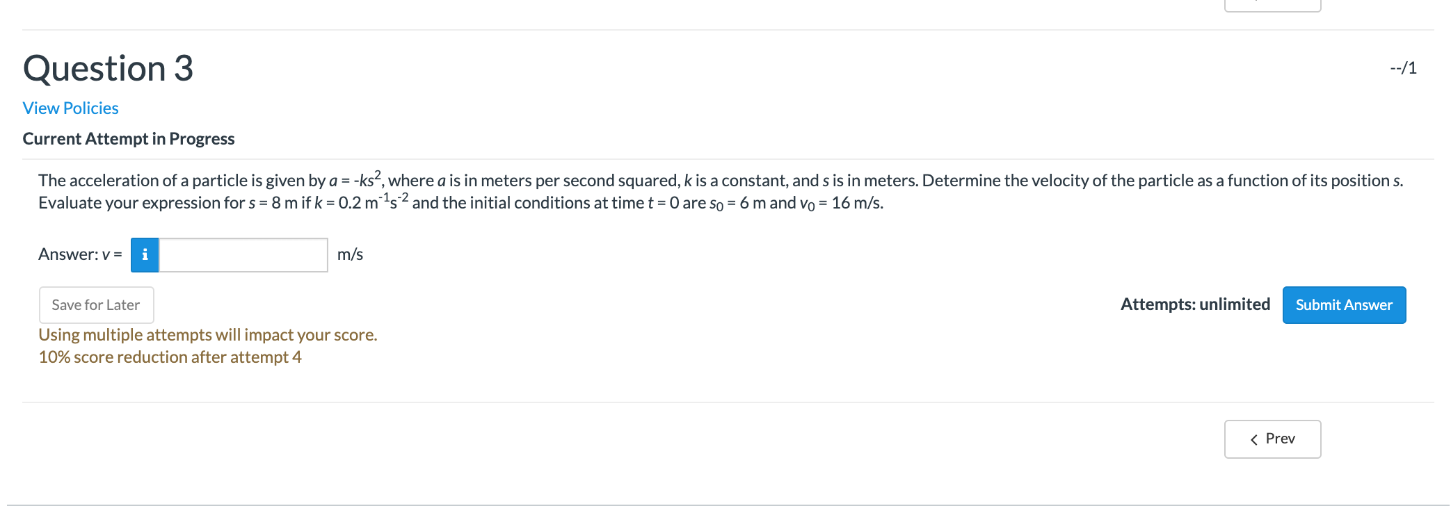 Solved Question 3 --/1 View Policies Current Attempt in | Chegg.com