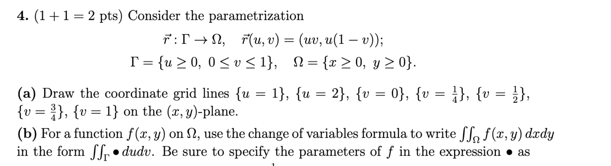 Solved 4. (1+1=2pts) Consider the parametrization | Chegg.com