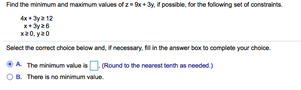 Solved Find the minimum and maximum values of z-9x + 3y, if | Chegg.com
