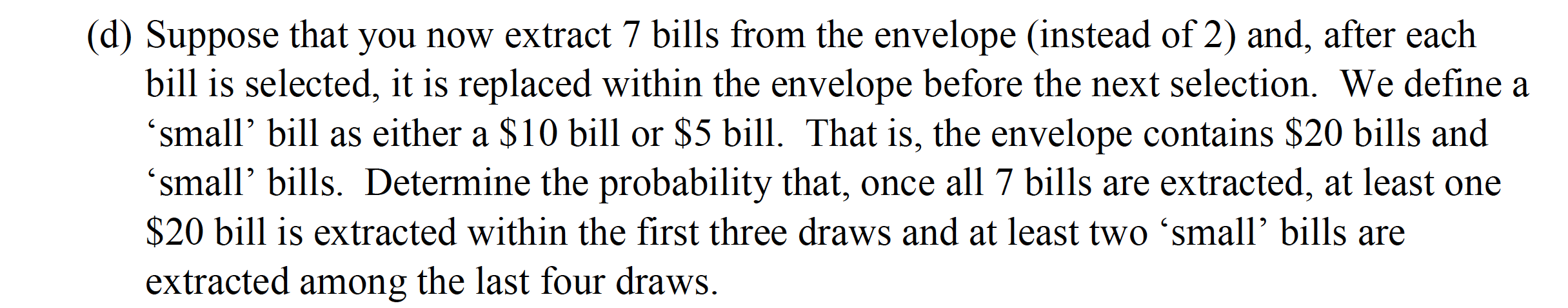 Solved 2. An envelope contains 8 bills: 3 twenty-dollar | Chegg.com