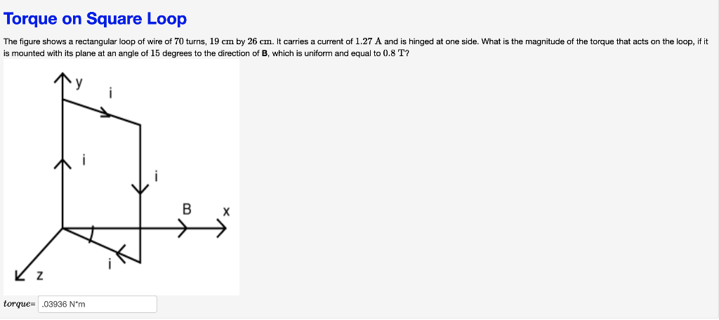 Solved Torque on Square Loop The figure shows a rectangular | Chegg.com