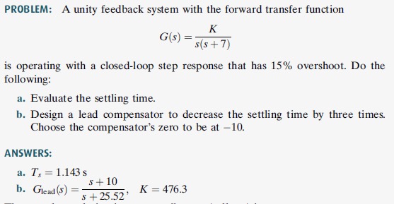 PROBLEM: A unity feedback system with the forward | Chegg.com