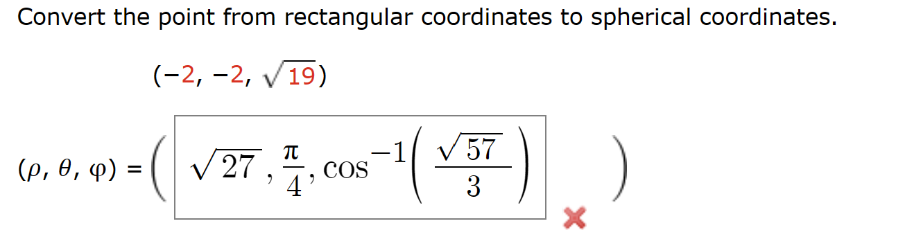 Solved Convert the point from rectangular coordinates to | Chegg.com