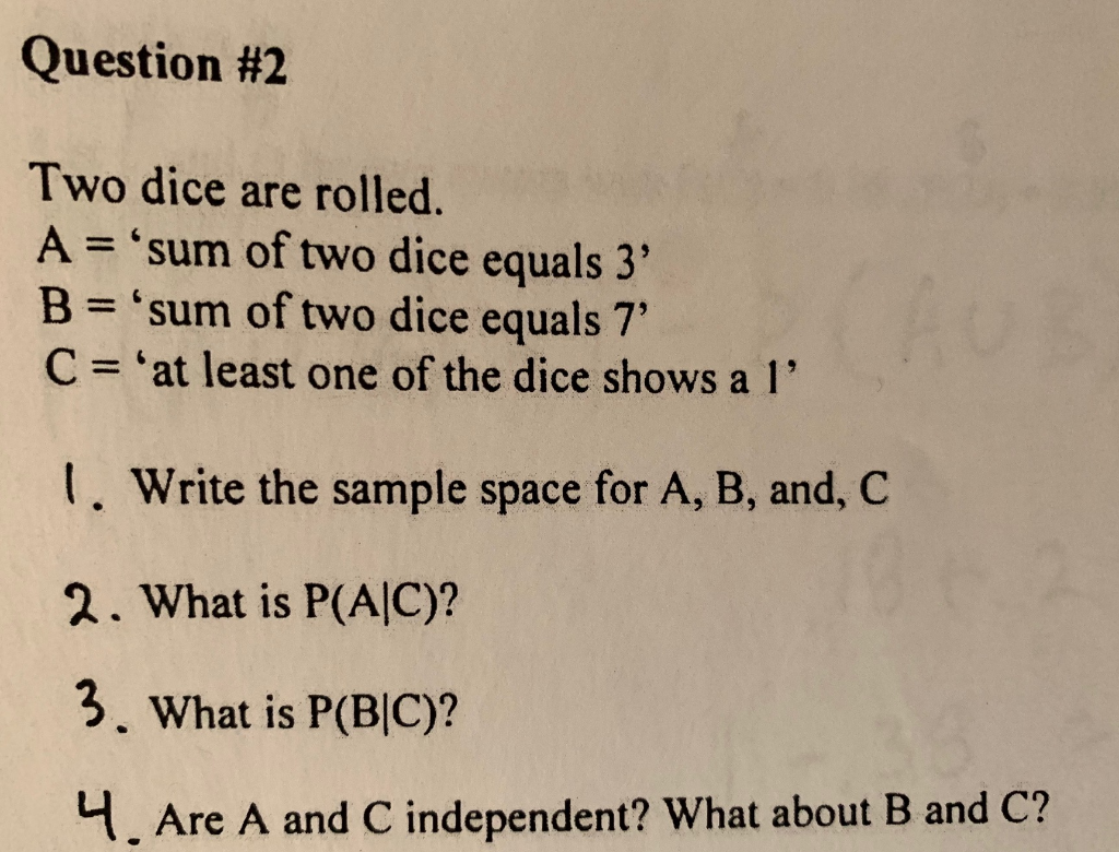 Solved Question #2 Two dice are rolled. A sum of two dice | Chegg.com