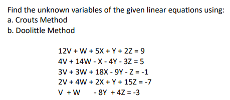 Find the unknown variables of the given linear | Chegg.com