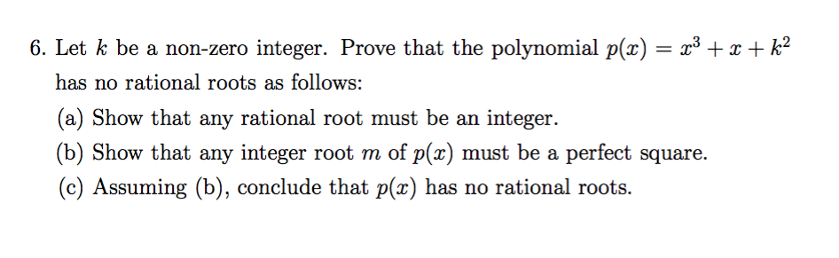 Solved 6. Let k be a non-zero integer. Prove that the | Chegg.com