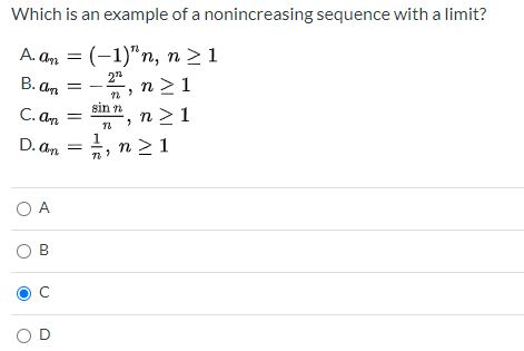 Solved Which is an example of a nonincreasing sequence with | Chegg.com