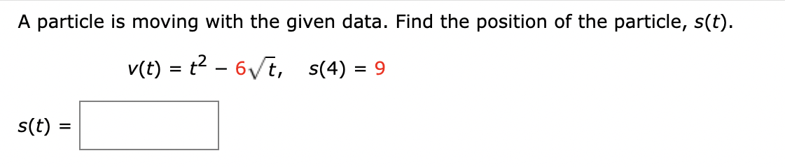 Solved A particle is moving with the given data. Find the | Chegg.com