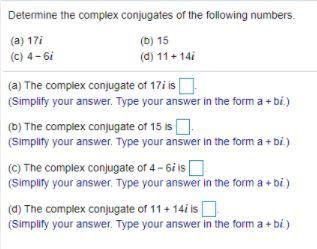 Solved Determine the complex conjugates of the following | Chegg.com