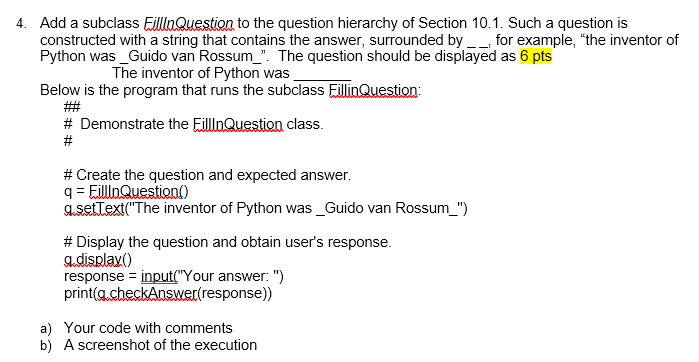 Solved 4. Add a subclass FilloQuestion to the question | Chegg.com