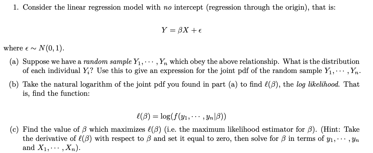 Solved 1. Consider the linear regression model with no | Chegg.com