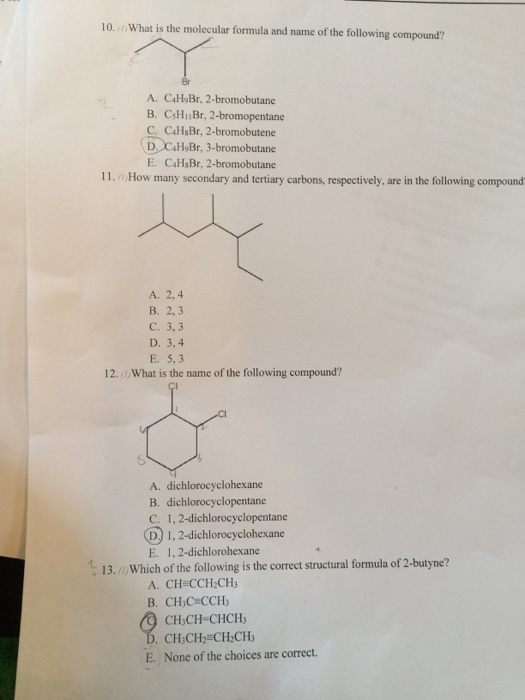 Solved What is the molecular formula and name of the | Chegg.com