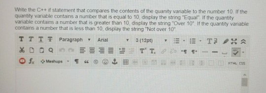 Solved Write the C++ if statement that compares the contents | Chegg.com