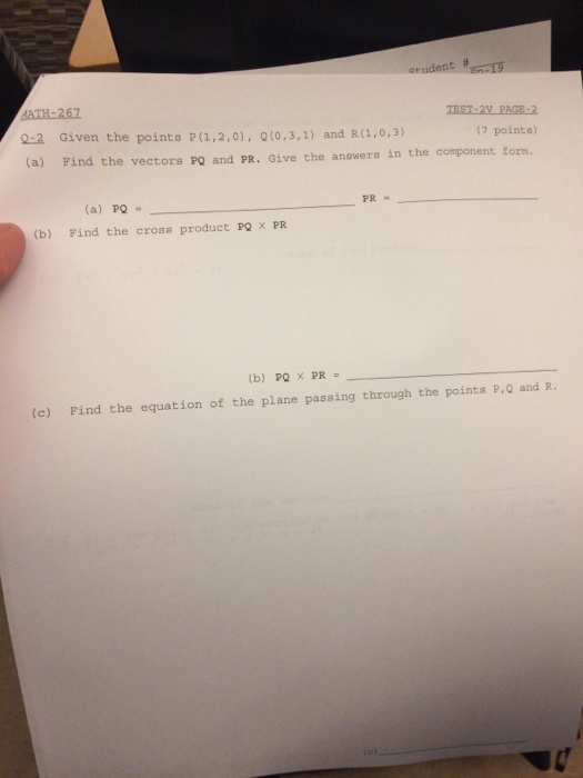 Solved ATH-267 -2 Given the points P(1,2,0), Q(0,3,1) and | Chegg.com