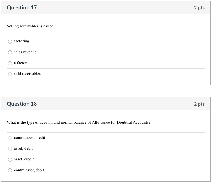 Solved Question 17 2 pts Selling receivables is called | Chegg.com