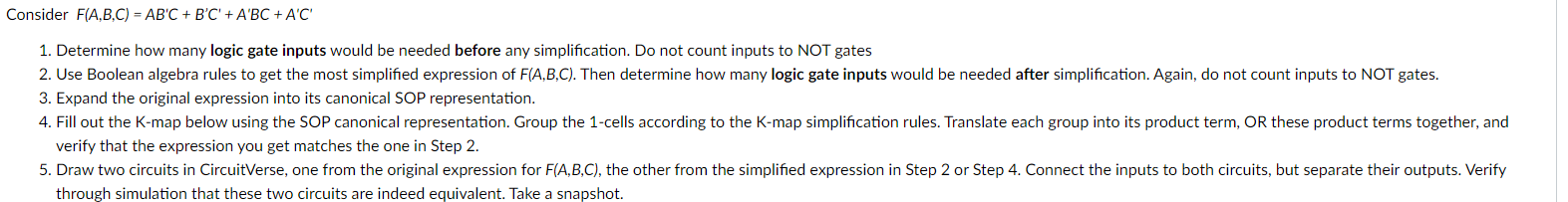 Solved Consider F(A,B,C)=AB′C+B′C′+A′BC+A′C′ 1. Determine | Chegg.com