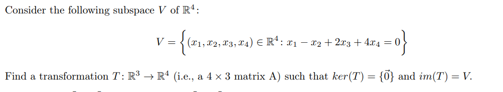 Solved Consider the following subspace V of R4 : | Chegg.com