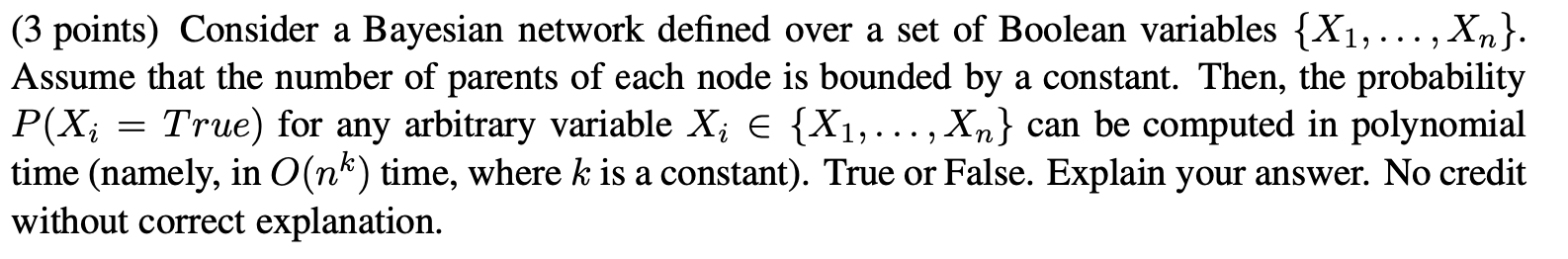 Solved (3 points) Consider a Bayesian network defined over a | Chegg.com