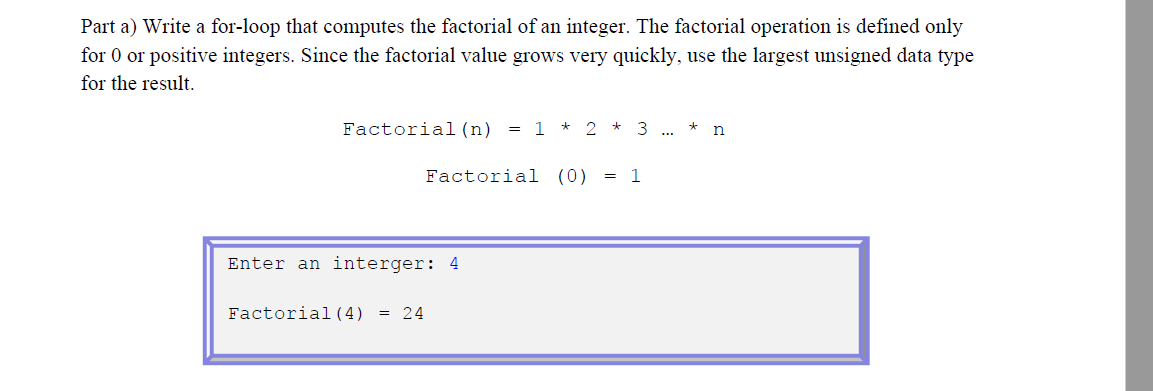 Solved Part a) Write a for-loop that computes the factorial | Chegg.com