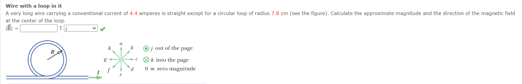 Solved Wire with a loop in it A very long wire carrying a | Chegg.com