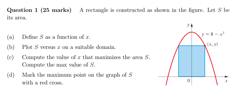 Solved Question 1 (25 marks) A rectangle is constructed as | Chegg.com