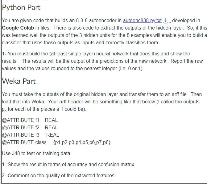Solved You are given code that builds an 8-3-8 autoencoder | Chegg.com