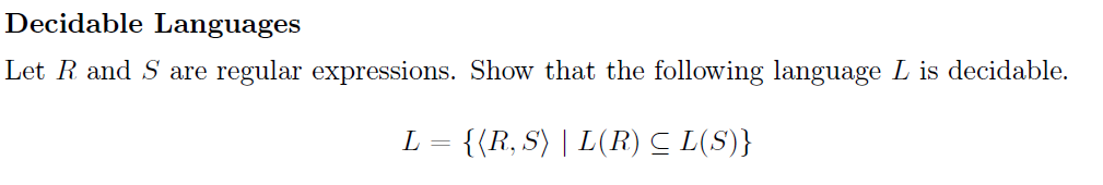 Solved Decidable Languages Let R and S are regular | Chegg.com