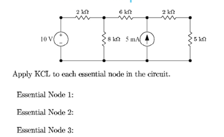Solved Apply KCL to each essential node in the circuit. | Chegg.com