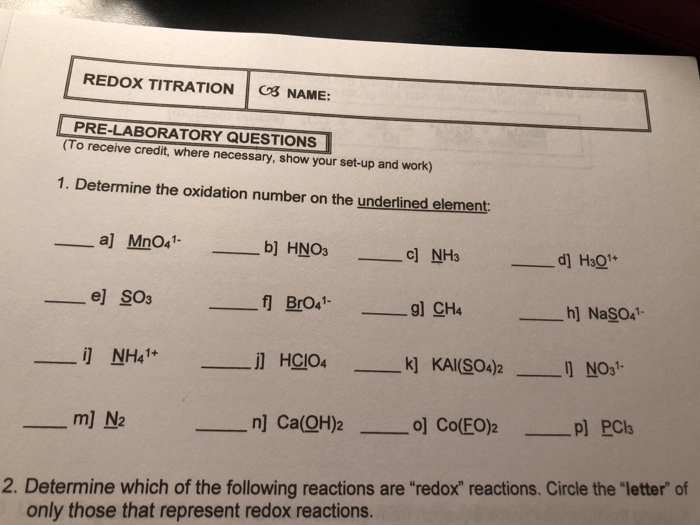 Solved REDOX TITRATION C3 NAME: PRE-LABORATORY QUESTIONS (To | Chegg.com