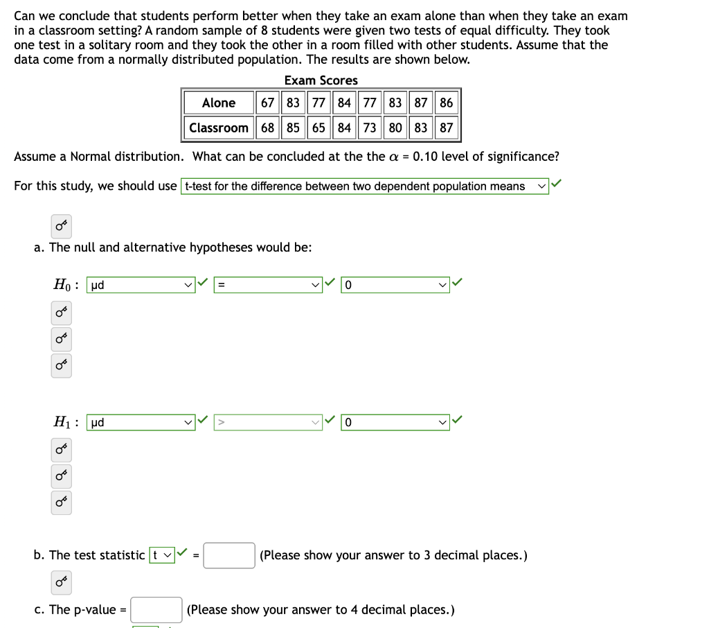 Solved Can we conclude that students perform better when | Chegg.com
