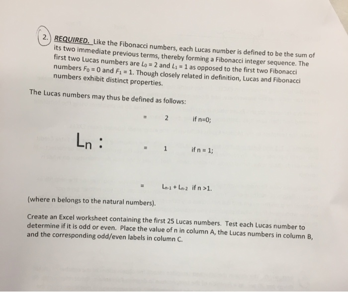 Solved REQUIRED. Like the Fibonacci numbers, each Lucas | Chegg.com
