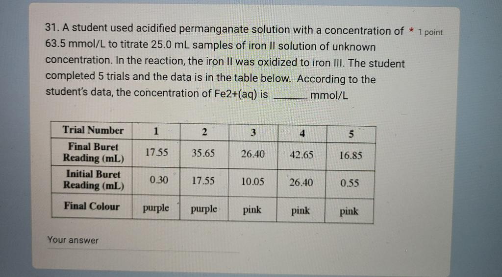 Solved 31. A student used acidified permanganate solution | Chegg.com