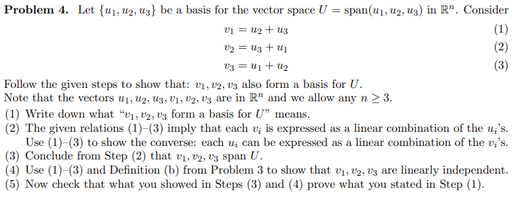 Solved Problem 4. Let {U1, U2, U3} be a basis for the vector | Chegg.com