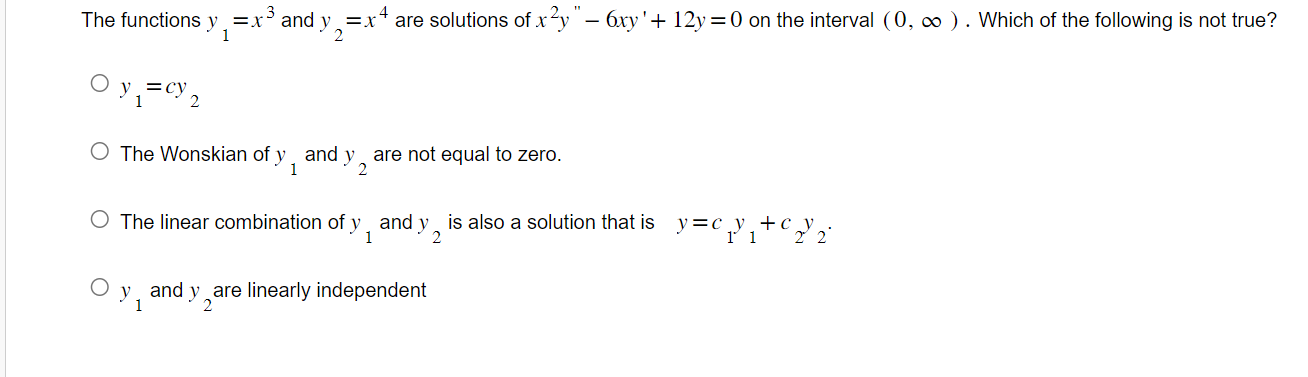 Solved The functions y1=x3 and y2=x4 are solutions of | Chegg.com