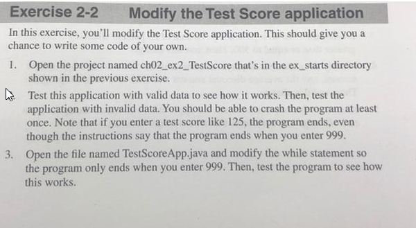 Exercise 2-2 Modify the Test Score application In | Chegg.com