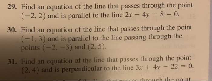 Solved 29. Find an equation of the line that passes through | Chegg.com