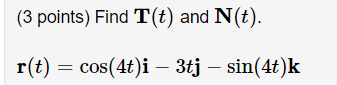 Solved (3 ﻿points) ﻿Find T(t) ﻿and | Chegg.com