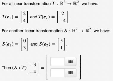 Solved For a linear transformation 𝑇:ℝ2→ℝ2, we have: | Chegg.com