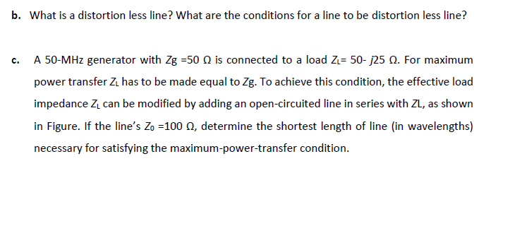 Solved b. What is a distortion less line? What are the | Chegg.com