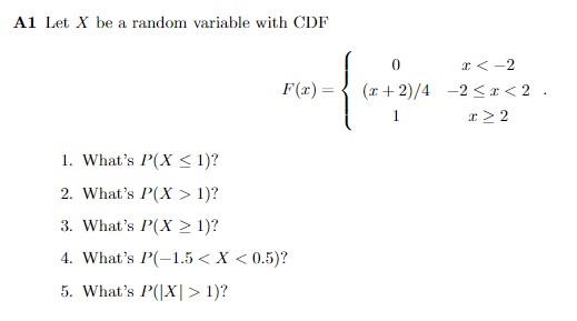Solved A1 Let X be a random variable with CDF | Chegg.com