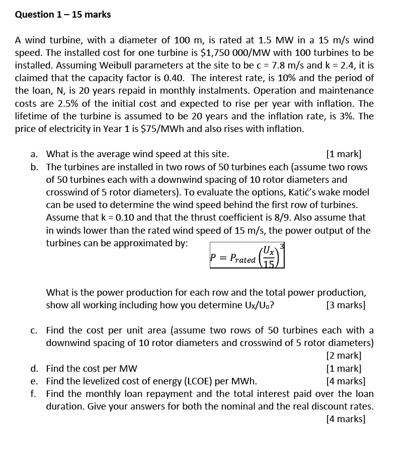 Solved Question 1 - 15 marks A wind turbine, with a diameter | Chegg.com