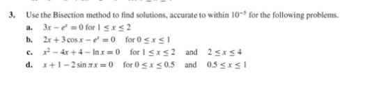 Solved Use the Bisection method to find solutions, accurate | Chegg.com