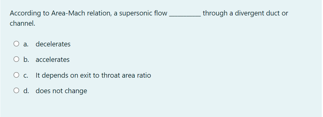 Solved According to Area-Mach relation, a supersonic flow | Chegg.com