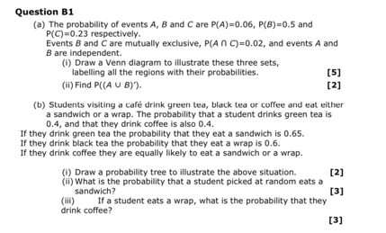 Solved Question B1 (a) The probability of events A, B and | Chegg.com