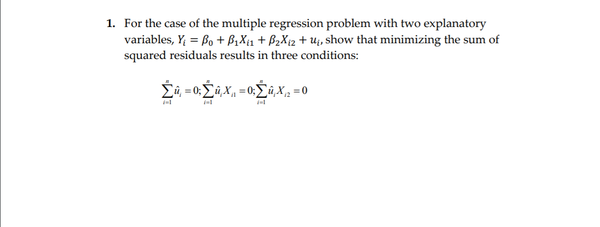 Solved 1 For The Case Of The Multiple Regression Problem 