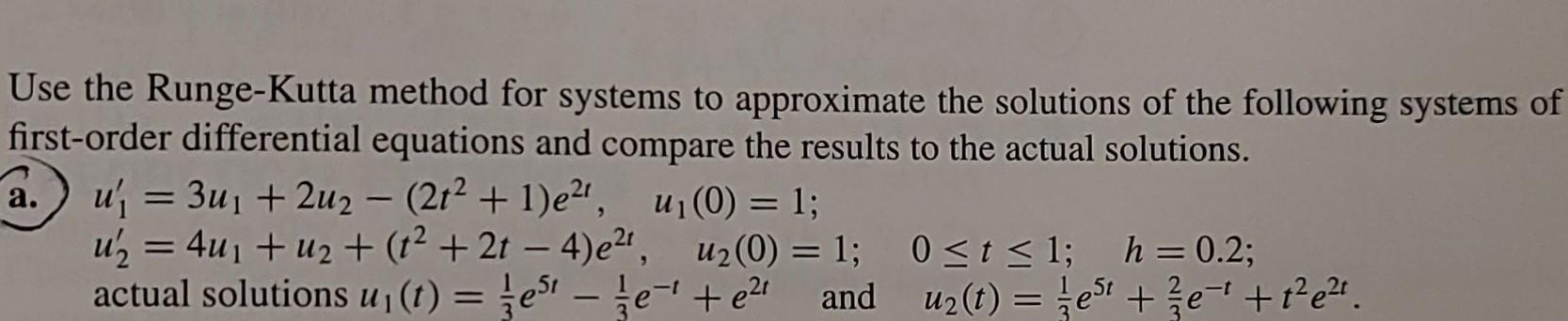 Use the Runge-Kutta method for systems to approximate | Chegg.com