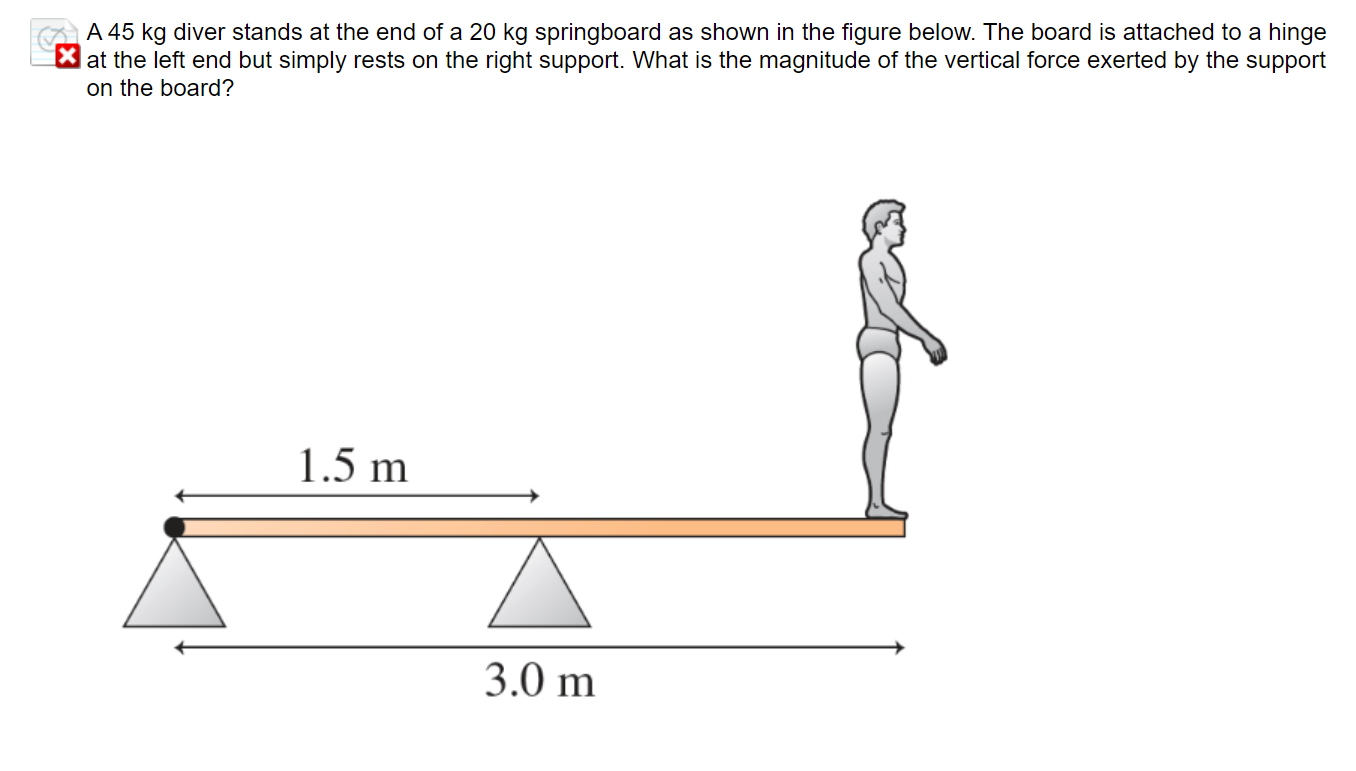[Solved]: A 45kg diver stands at the end of a 20kg springb
