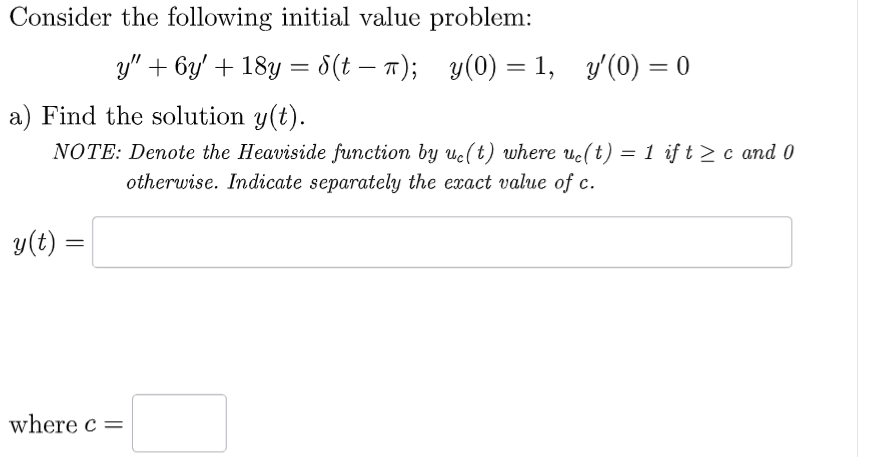 Solved Consider the following initial value | Chegg.com
